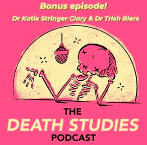 Death Studies Podcast – Katie Stringer Clary, PhD